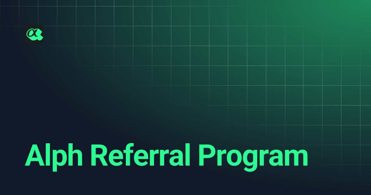 Alph Referral Program | Alph AI